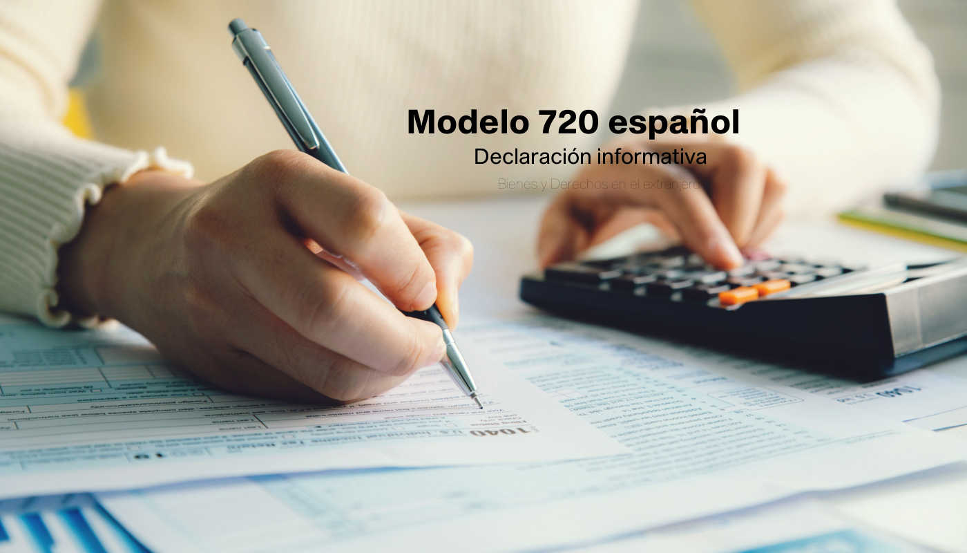 Modelo 720 español declaración bienes y derechos extranjero Málaga ...